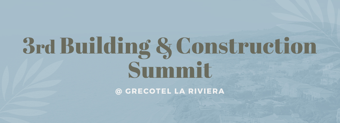 Building & Construction Summit @ Grecotel La Riviera 2025