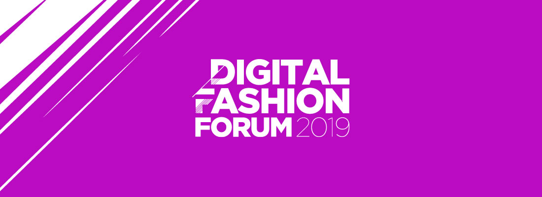 Digital Fashion Forum 2019
